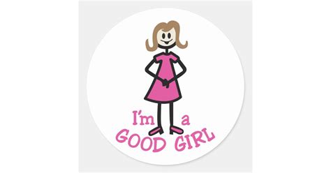 Good Girl Classic Round Sticker Zazzle