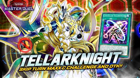 Epic Skip Opponents Turn After Maxx C Challenge New Tellarknight Deck
