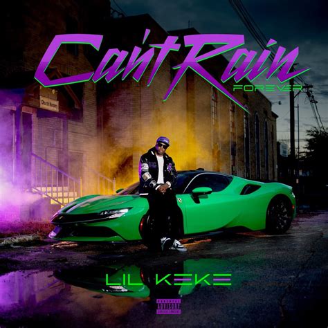 ‎cant Rain Forever Album By Lil Keke Apple Music