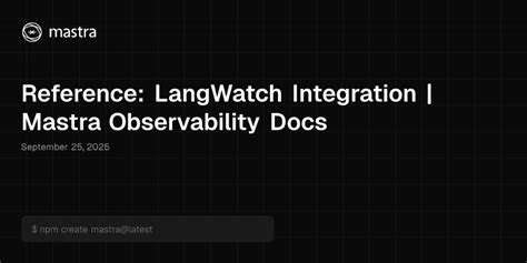Reference Langwatch Integration Mastra Observability Docs