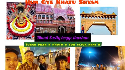 Vlog 1 Khatu Shyam Vlog🌹💛 Youtube