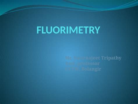Fluorimetry Pptx