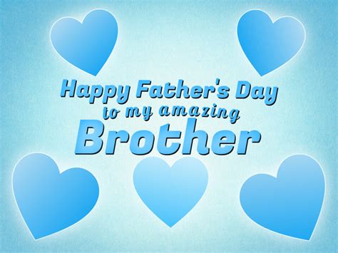 Happy Fathers Day Brother 50 Greetings For Your Bro