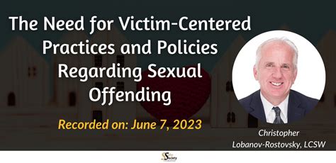 The Need For Victim Centered Practices And Policies Regarding Sexual