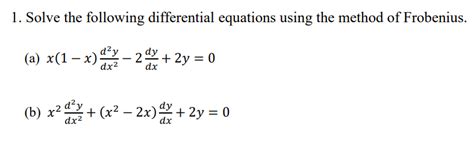 Solved 1 Solve The Following Differential Equations Using