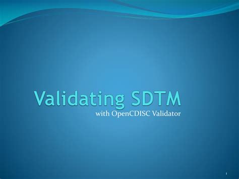 Ppt Validating Sdtm Powerpoint Presentation Free Download Id5554019