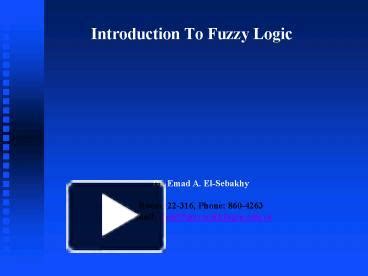 Introduction To Fuzzy Logic Presentation Free To View