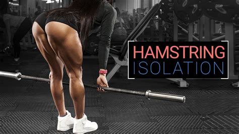 6 Best Hamstring Exercises Isolate Back Of Legs Artofit