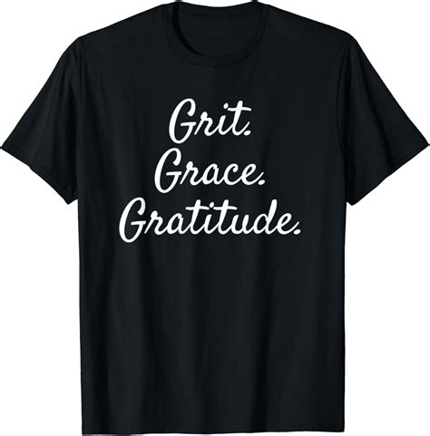 Cute Grit Grace Gratitude Inspirational T Shirt Clothing