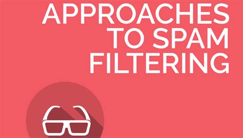 Three Approaches To Spam Filtering Sitepoint Premium