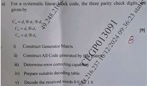 A For A Systematic Linear Block Code The Three Parity Check Digits Are