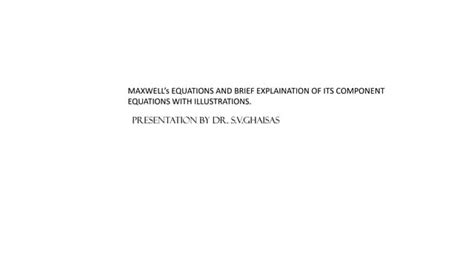Maxwells Equations And Its Component Equations Explained With The