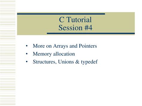 Ppt C Tutorial Session 4 Powerpoint Presentation Free Download Id8831525