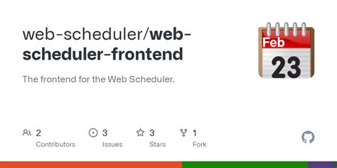 GitHub Web Scheduler Web Scheduler Frontend The Frontend For The Web Scheduler