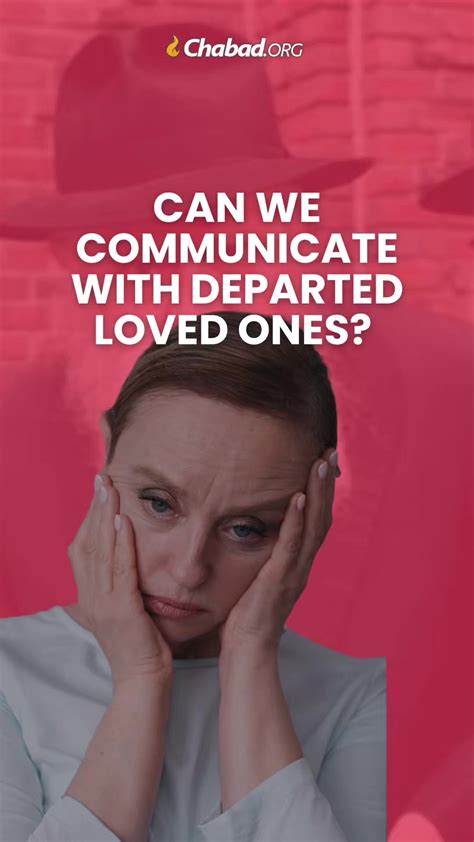 Can We Communicate With Departed Loved Ones