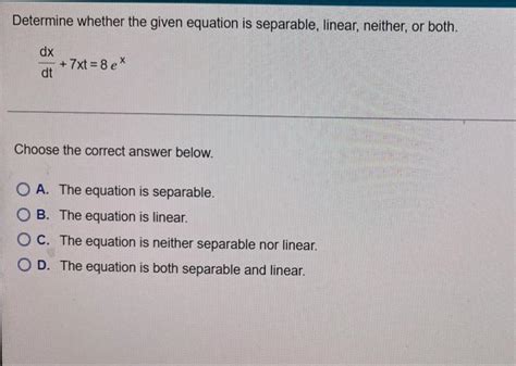 Solved Determine Whether The Given Equation Is Separable