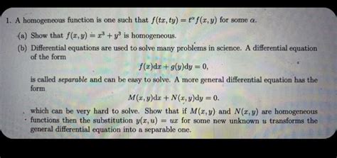 Solved A Homogeneous Function Is One Such That