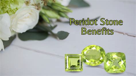 [11 ] Amazing Peridot Stone Benefits And Healing Properties