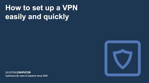 Ultimate Guide How To Set Up A Vpn Easily And Quickly