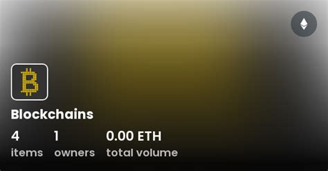 Blockchains Collection Opensea