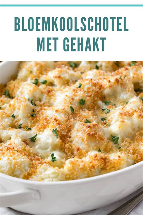 Bloemkoolschotel Met Gehakt Culinary