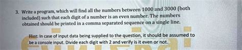 Solved 3write A Programwhich Will Find All The Numbers Between 1000