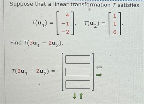 Solved Suppose That A Linear Transformation T Satisfies