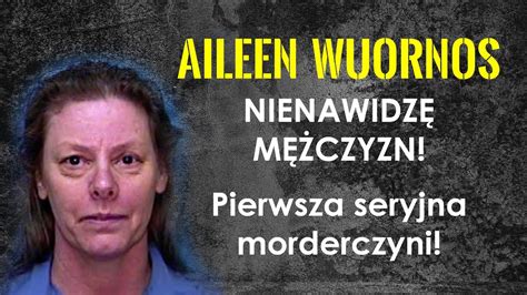 Aileen Wuornos Wypowied Z Wi Zienia Lektor Pl Fingerprints Sprawy Kryminalne Youtube
