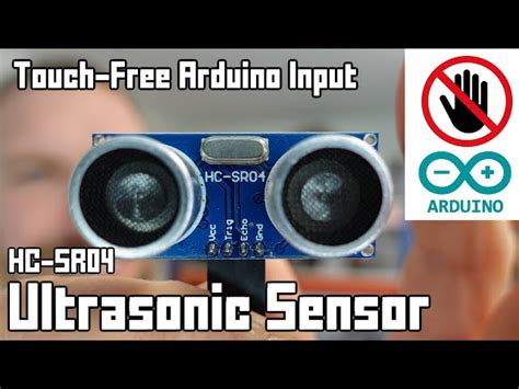 free video ultrasonic range sensor touch free input tutorial for