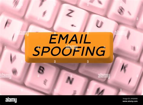 Sign Displaying Email Spoofing Business Approach Secure The Access And Content Of An Email