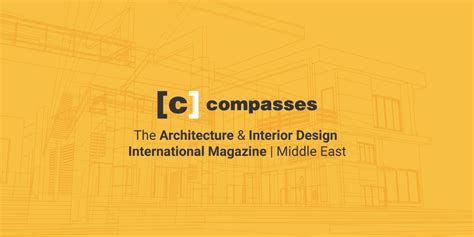 Compasses Engineering Compasses Magazine The Architecture