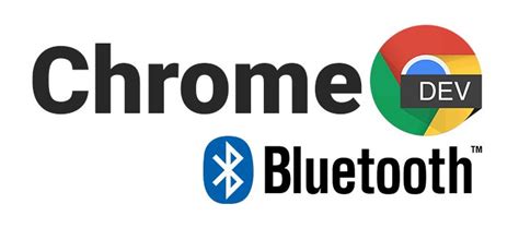 Chrome Dev Rolls Out With Early Bluetooth Web Api Support On Chrome