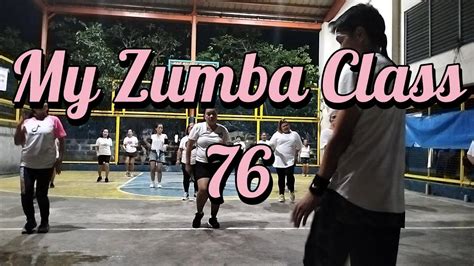 My Zumba Class 76 Youtube