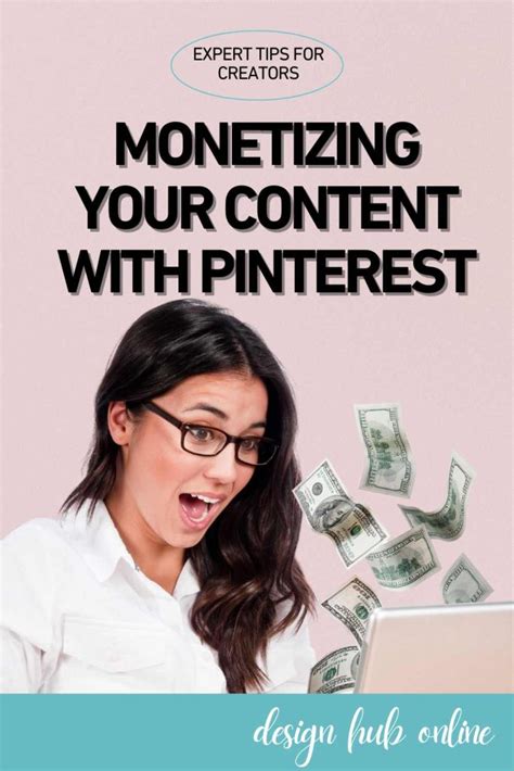 Monetizing Your Content With Pinterest Expert Tips For Creators
