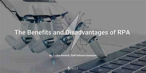 The Benefits And Disadvantages Of Rpa
