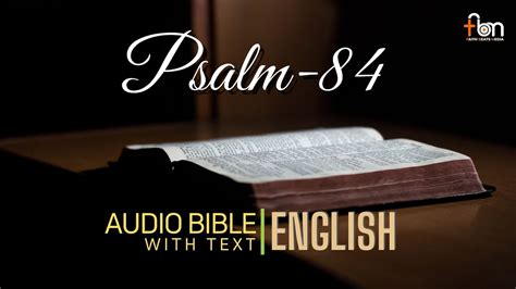Psalm 84 Nkjv English Audio Bible With Text Karuna Sooraj Pal