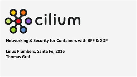 Cilium Container Networking With Bpf And Xdp Ppt