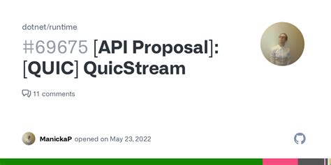 API Proposal QUIC QuicStream Issue 69675 Dotnet Runtime GitHub