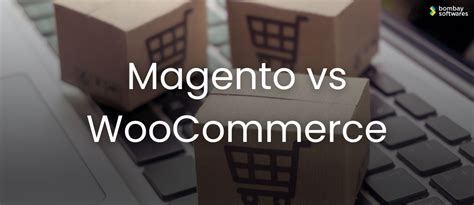 Magento Vs Woocommerce Which Is Best By Ashley Green Aug 2024