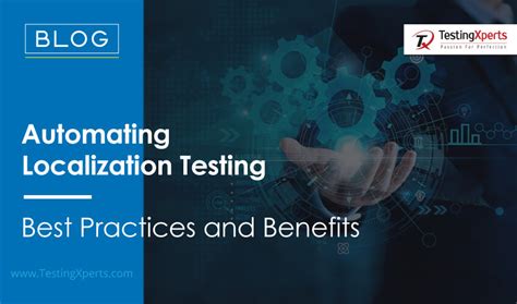 automating localization testing best practices and benefits prodsens