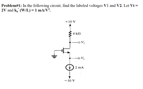 solved problem 1 in the following circuit find the labeled