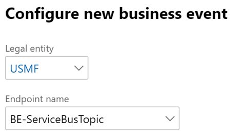 Business Events And Azure Service Bus Finance And Operations Dynamics 365 Microsoft Learn