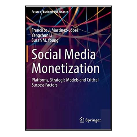 قیمت و خرید کتاب Social Media Monetization اثر جمعی از نویسندگان