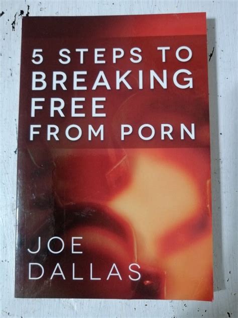 Steps To Breaking Free From Porn Hobbies Toys Books Magazines Religion Books On Carousell