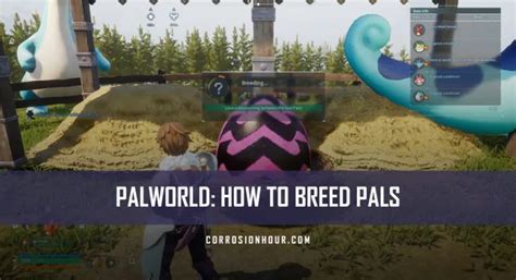 Palworld: How to Breed Pals - Corrosion Hour