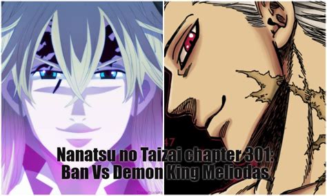 Nanatsu No Taizai Chapter 301 Ban Vs Demon King Meliodas