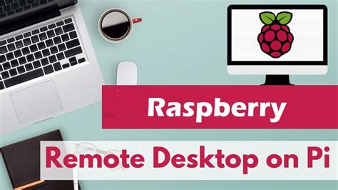 Come Accedere Al Raspberry PI Con Connessione Desktop Remoto