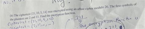 solved b the ciphertext 21 10 5 14 was encrypted using