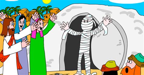 Educación Religiosa La Resurrección De Lázaro