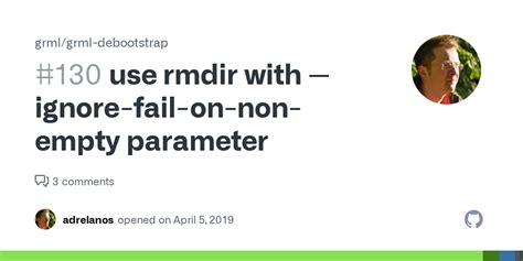 Use Rmdir With Ignore Fail On Non Empty Parameter Issue 130 Grml